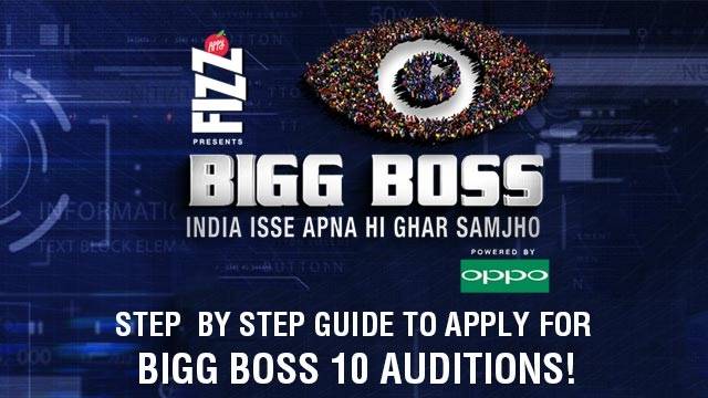 If you haven't applied for Bigg Boss 10 auditions yet, here's what you ...