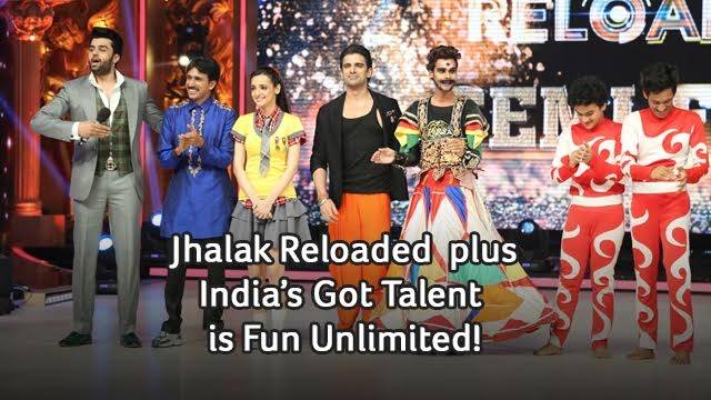 Jhalak Reloaded plus India's Got Talent is Fun Unlimited! - Colors Tv