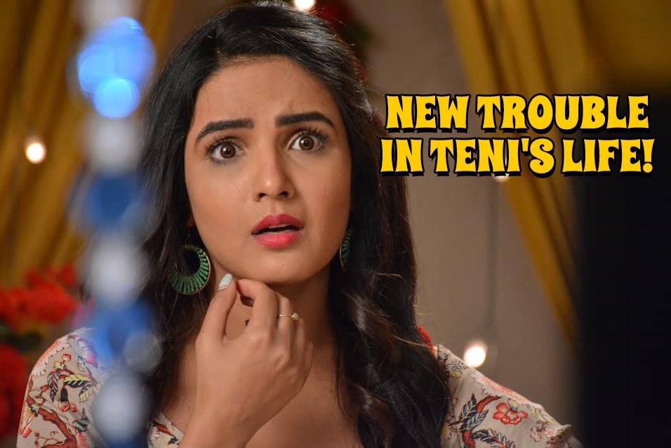 Teni gets into another trouble on Dil Se Dil Tak - Colors Tv