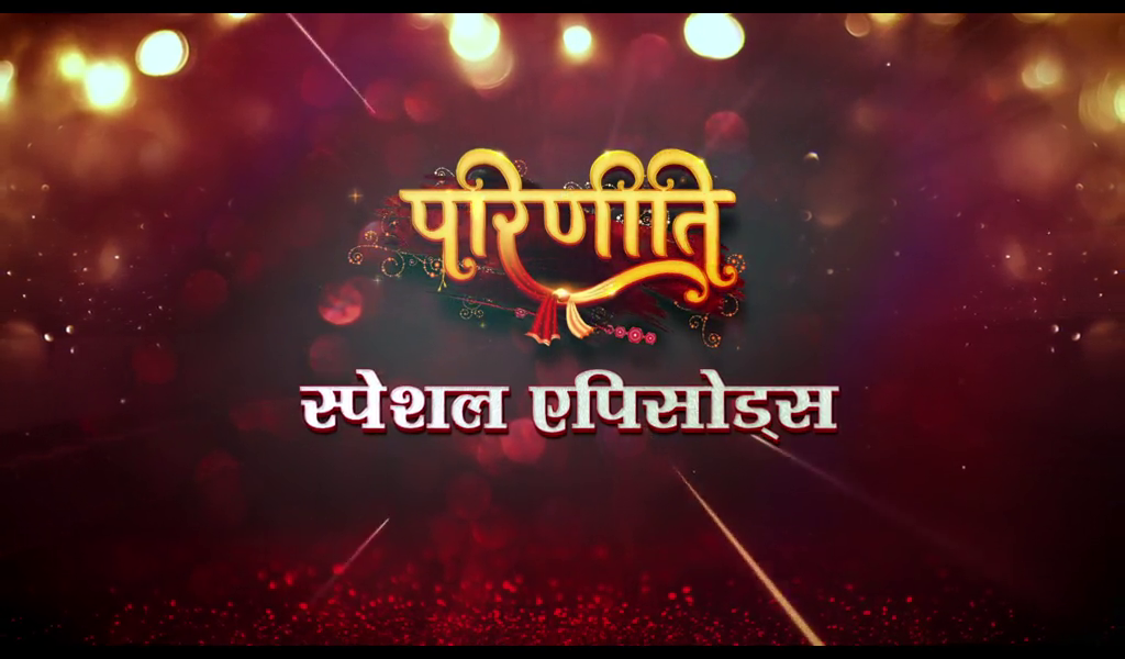Parineetii | Mon-Fri ET 7:00pm PT 9:00pm | Aapka Colors - Colors Tv