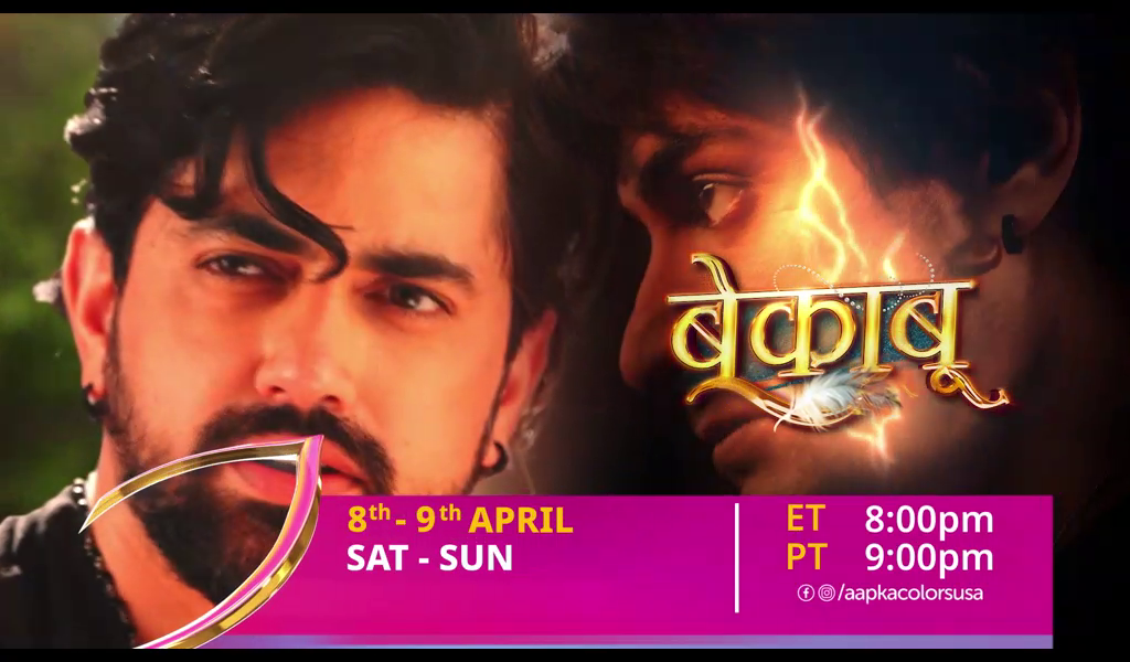 Bekaaboo | Sat-Sun ET 8pm PT 9pm | Aapka Colors - Colors Tv