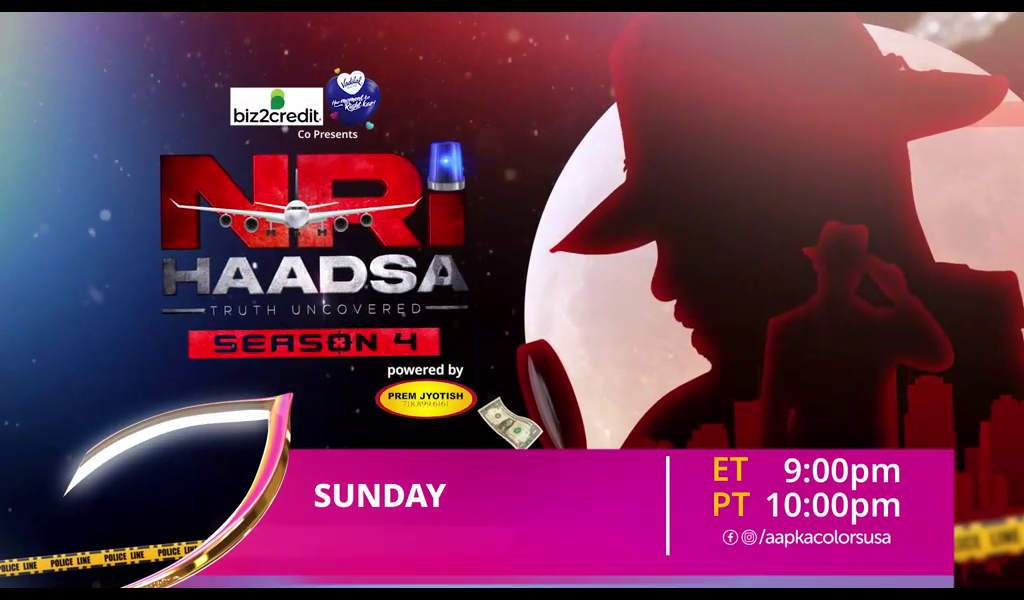 NRI Haadsa Season 4 | Every Sunday ET 9pm PT 10pm | Aapka Colors - Colors Tv