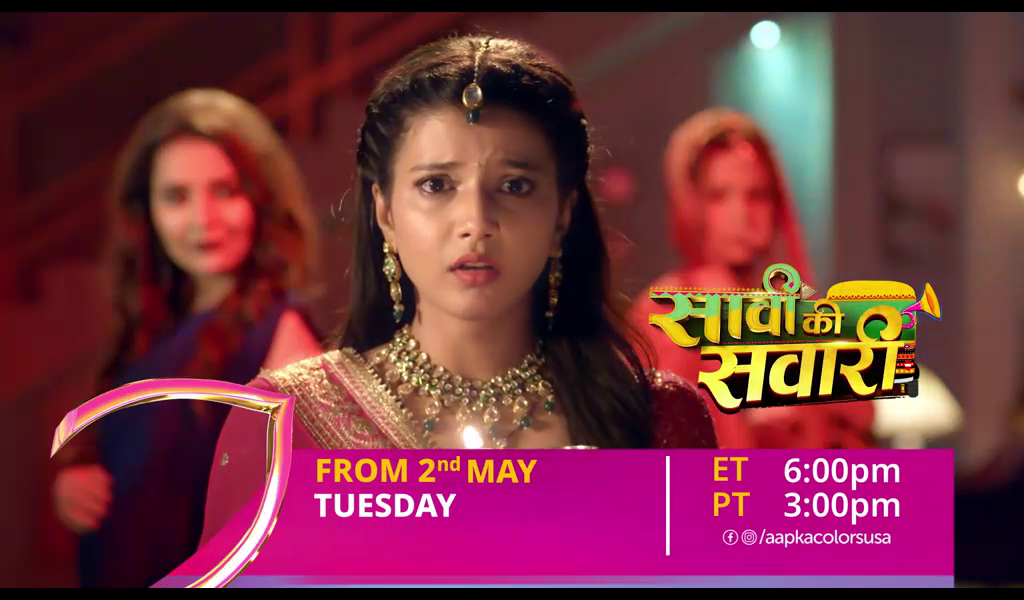Saavi Ki Savaari | Mon-Sun ET 6pm PT 3pm | Aapka Colors - Colors Tv