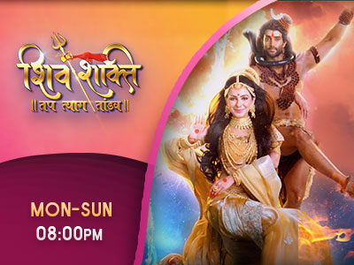 Shiv Shakti - Colors Tv