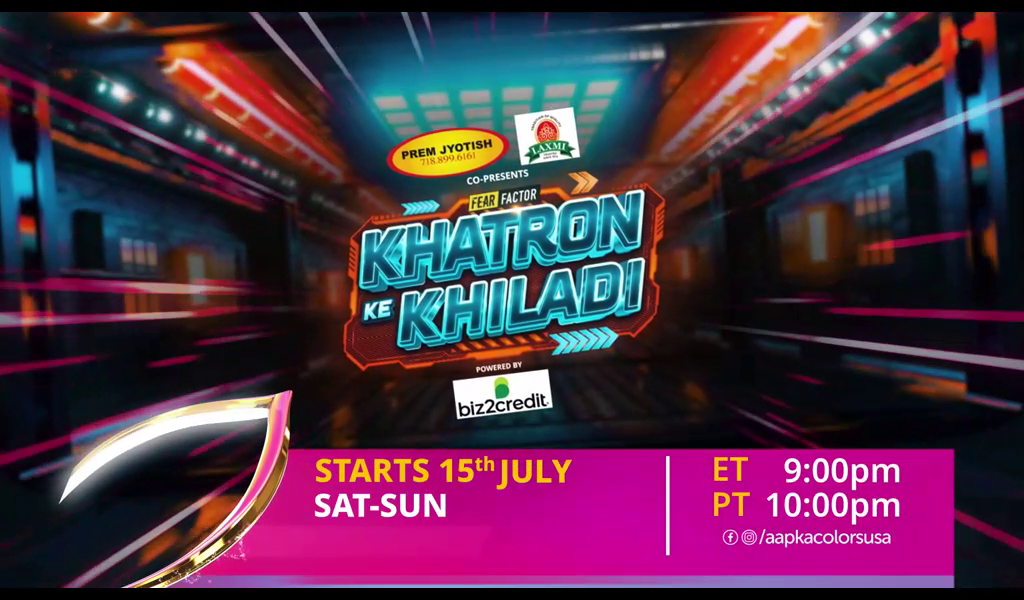 Khatron Ke Khiladi | Starts 15th July Sat-Sun ET 9:00pm PT 10:00pm ...