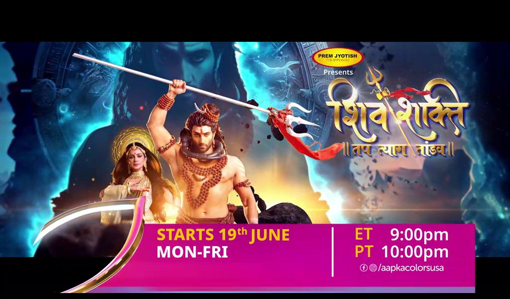 Shivshakti | Starts from 19th June Mon-Fri ET 9pm PT 10pm | Aapka ...