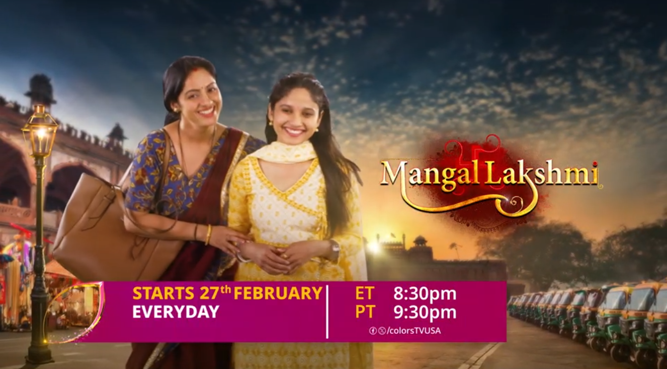 Mangal Laxmi | Starts 27th Feb Everyday ET 8:30pm PT 9:30pm | Colors Tv USA - Colors Tv