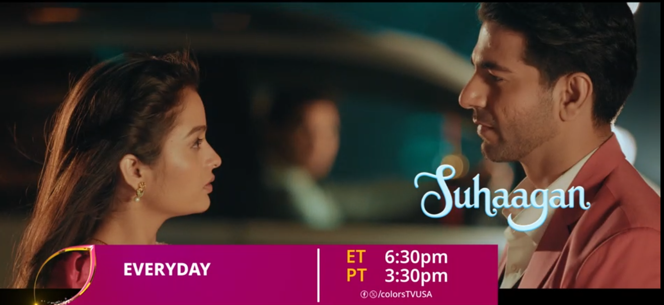 Suhaagan | Mon-Sun ET 6:30pm PT 3:30pm | Colors TV USA - Colors Tv