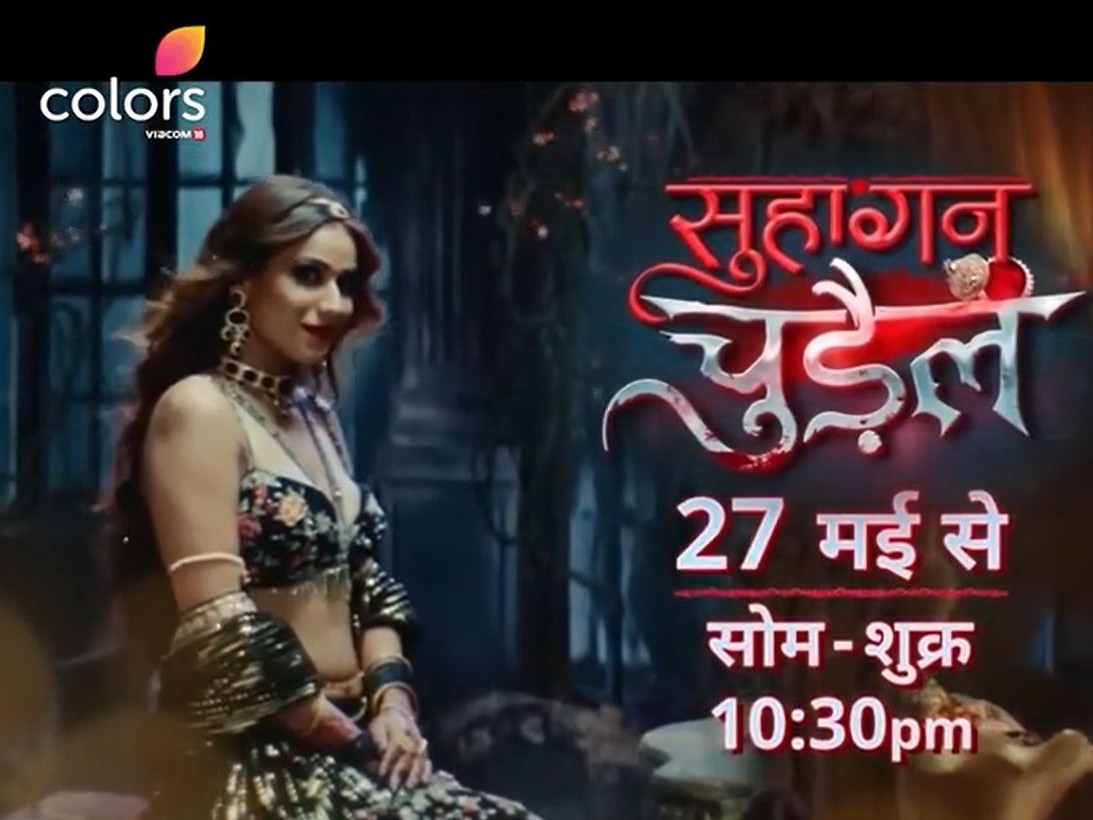 Suhagan Chudail - Colors Tv